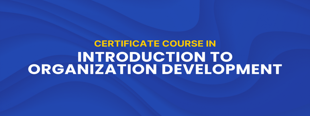 Certificate Course in Introduction to Organization Development | Ateneo ...